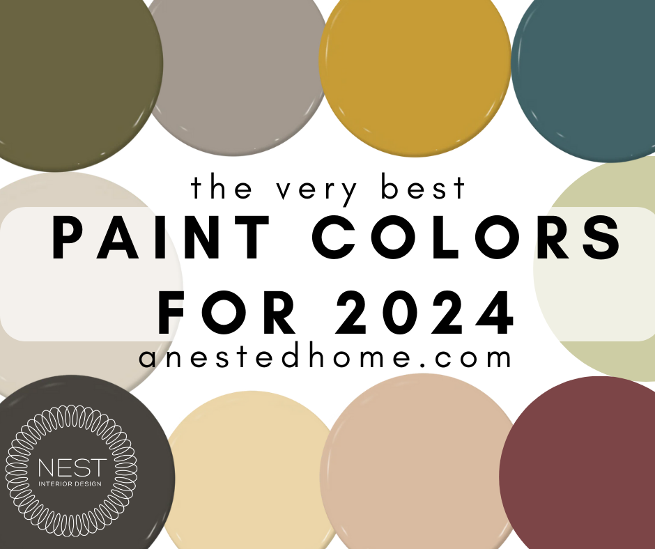 Paint Color Favorites for 2024 – Nest Interior Design
